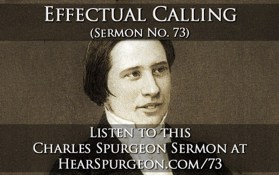 73. Effectual Calling — Luke 19:5 - Hear Spurgeon
